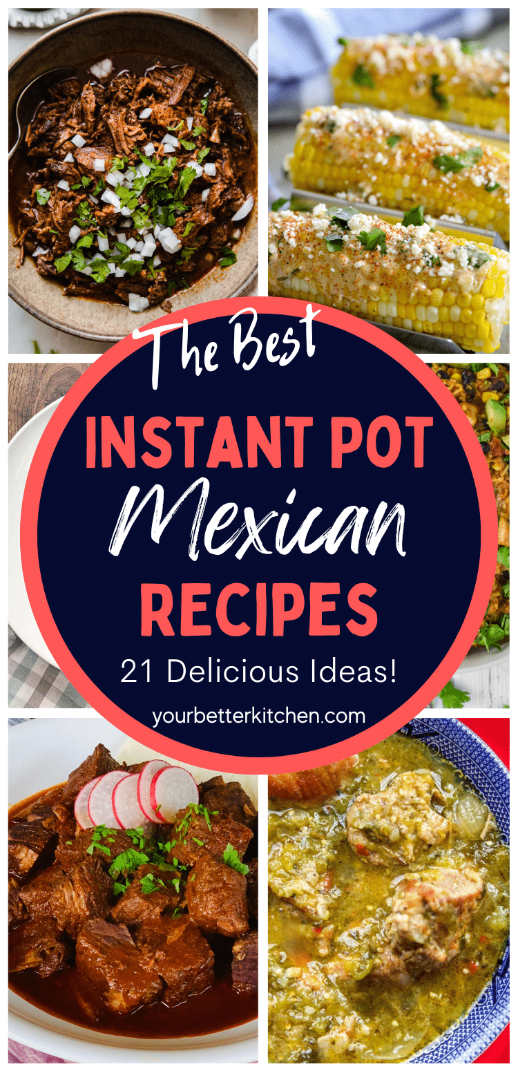 21 Impeccable Instant Pot Mexican Recipes