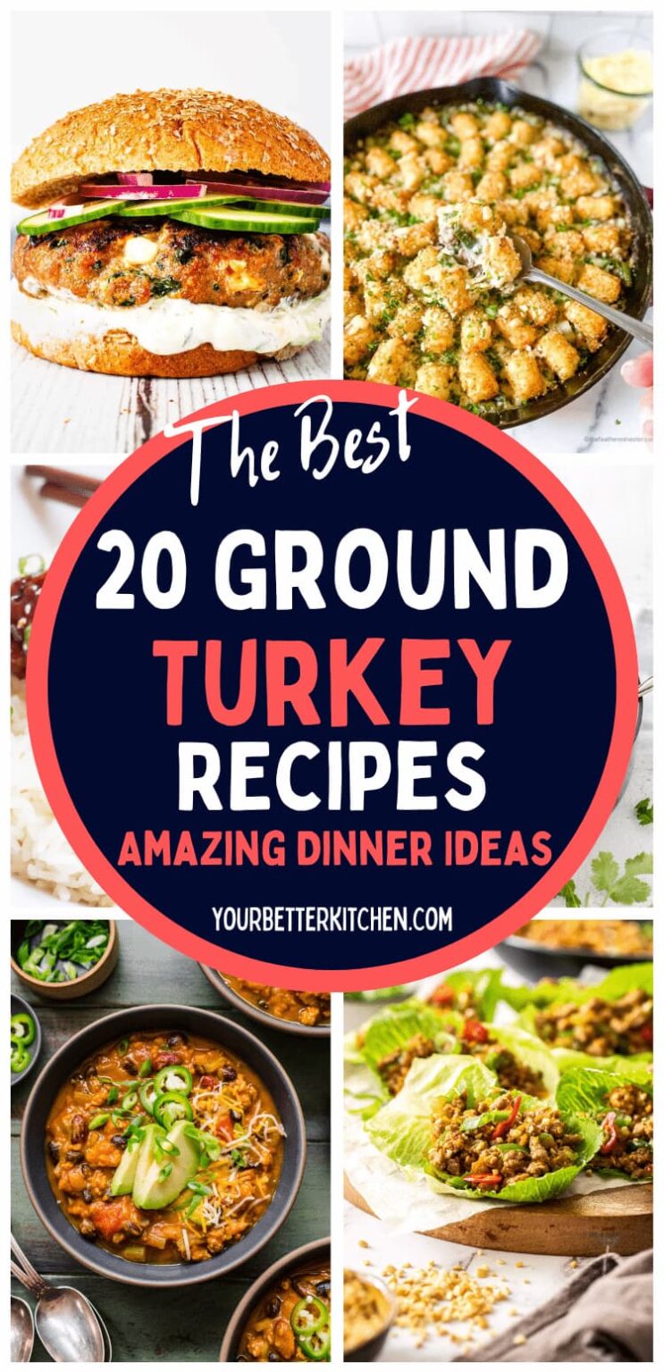 20 Ground Turkey Recipes For Dinner